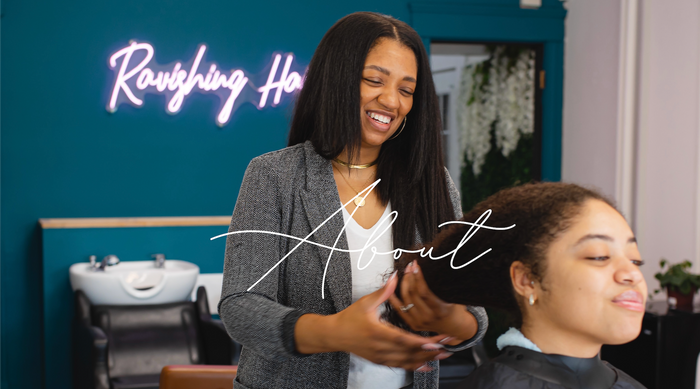 About | Luxury Hairstylist - Ravishing Hair Studio